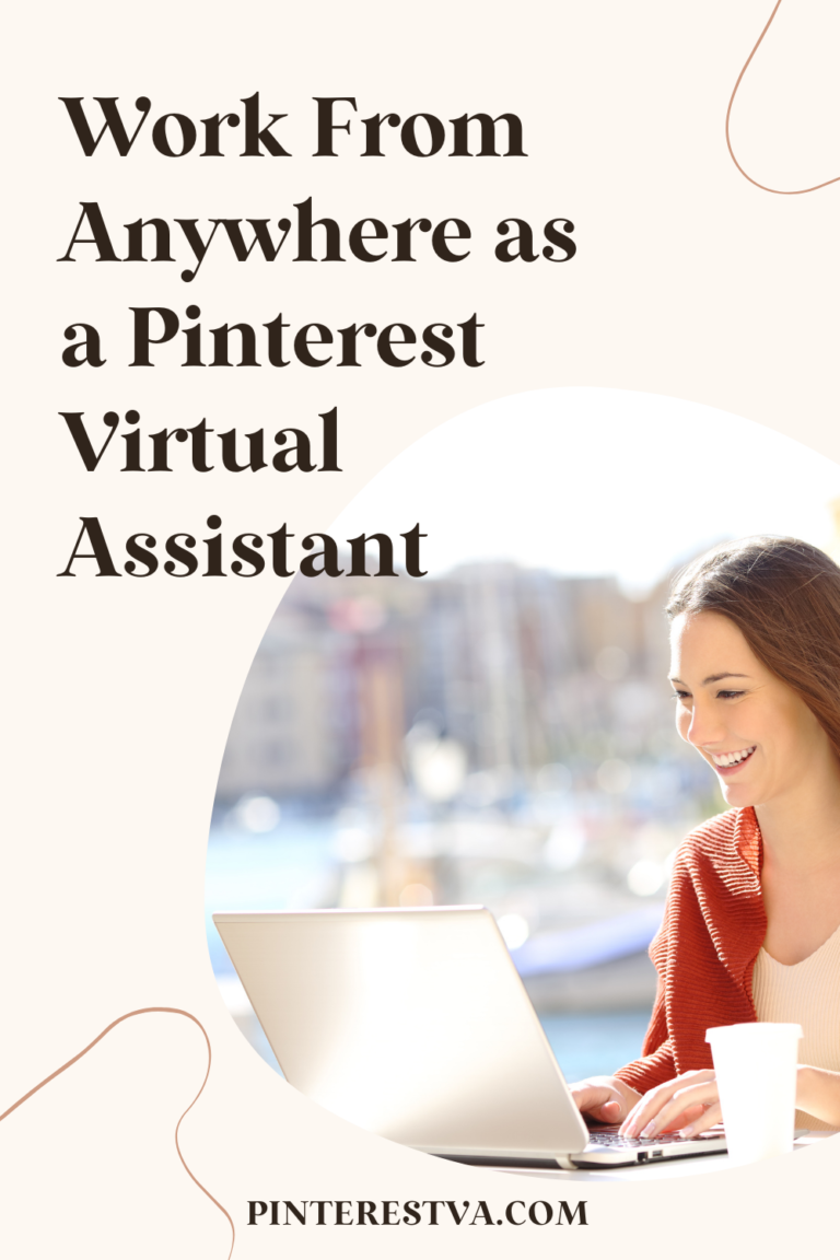 How To Work From Anywhere As A Pinterest VA
